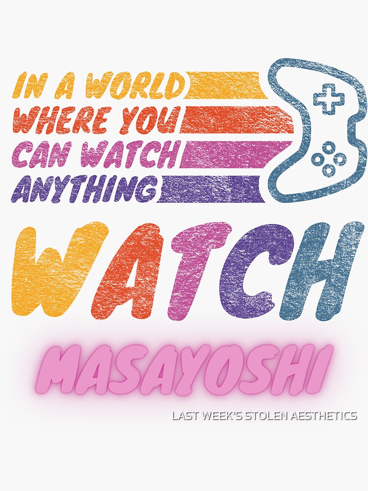 "Watch Masayoshi twitch streamer youtuber" Sticker by SRanabhat | Redbubble