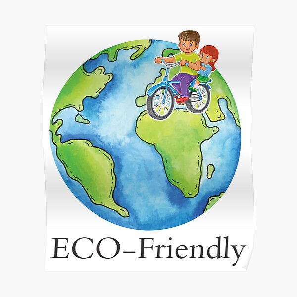 "Earth day , The bike is eco-friendly" Poster for Sale by BUTTER7FLY ...