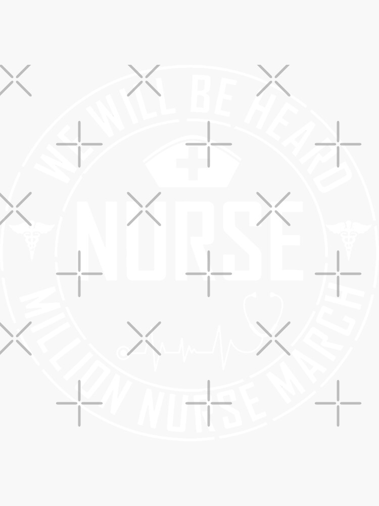 " Million nurse march 2022" Sticker by World-Arty | Redbubble