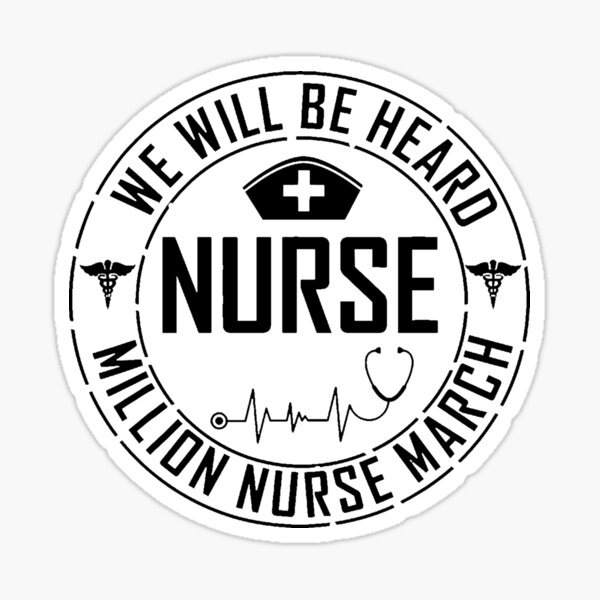 " Million nurse march 2022" Sticker by World-Arty | Redbubble