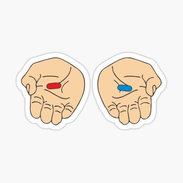 "Red Pill or Blue Pill?" Sticker for Sale by Creativity-Star | Redbubble