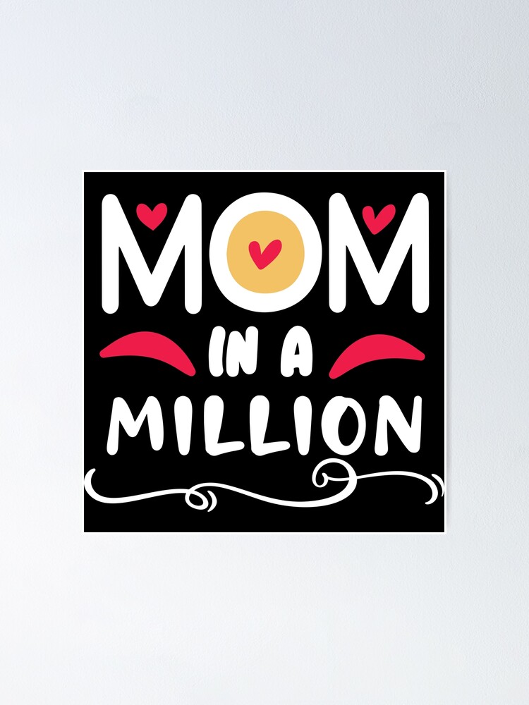 "TITLE: MOM in a MILLION" Poster for Sale by Wahid235 | Redbubble
