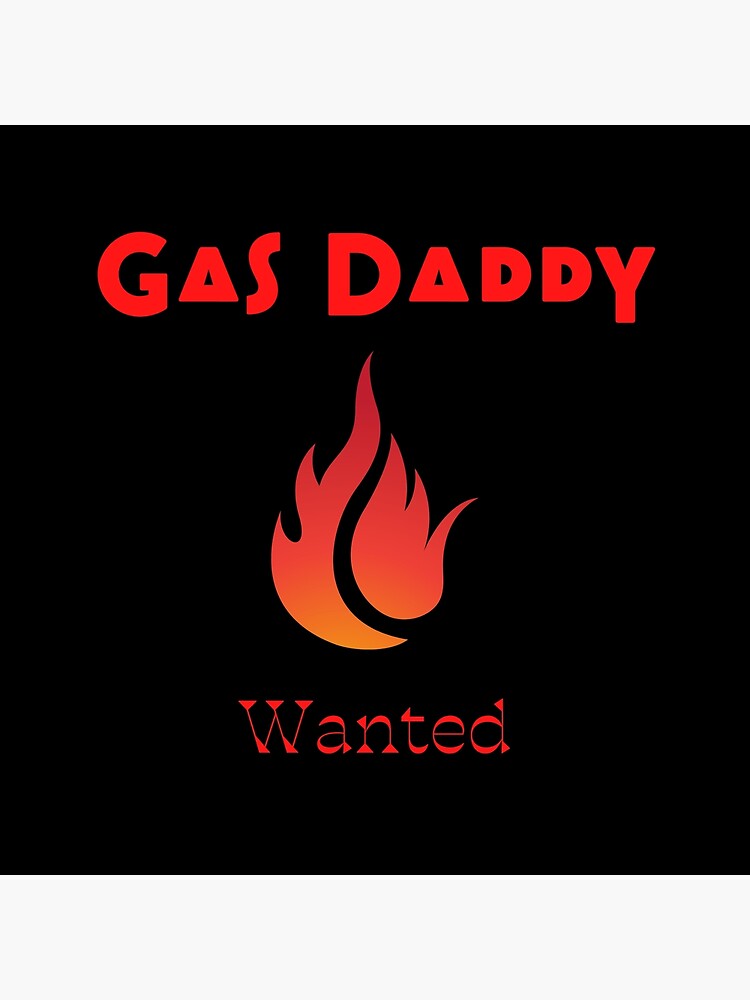"Wanted Gas Daddy #05" Poster for Sale by Indesigning | Redbubble
