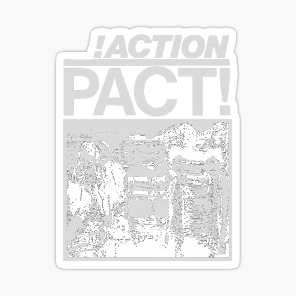 "Action Pact - !ACTION PACT! - Punk - Oi! " Sticker by GregoryMRamos ...
