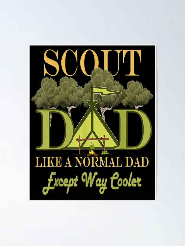 "Scout Dad T Shirt Cub Leader Boy Camping Scouting" Poster for Sale by ...