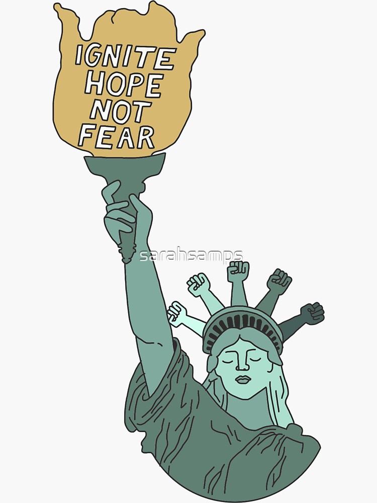 "Ignite Hope, Not Fear" Sticker for Sale by sarahsamps | Redbubble