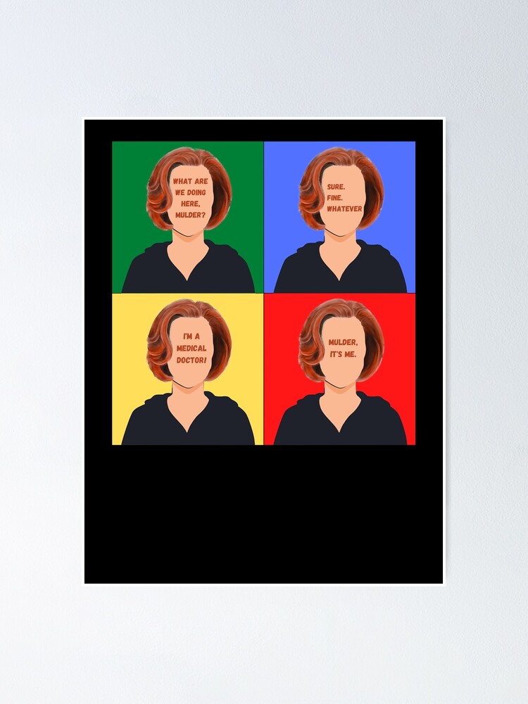 "Scully's classic quotes, pop art style." Poster for Sale by ...