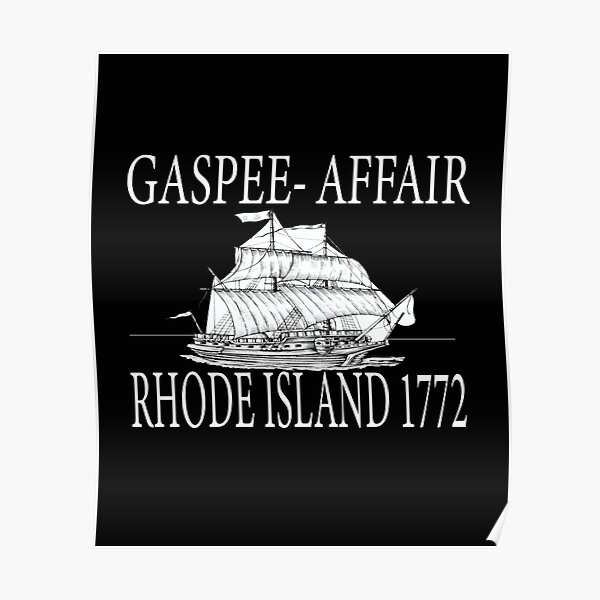 "Gaspee Affair Rhode Island 1772" Poster for Sale by ASSOUKI9 | Redbubble