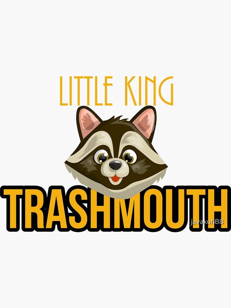 "King of Trash" Sticker by javakufi88 | Redbubble