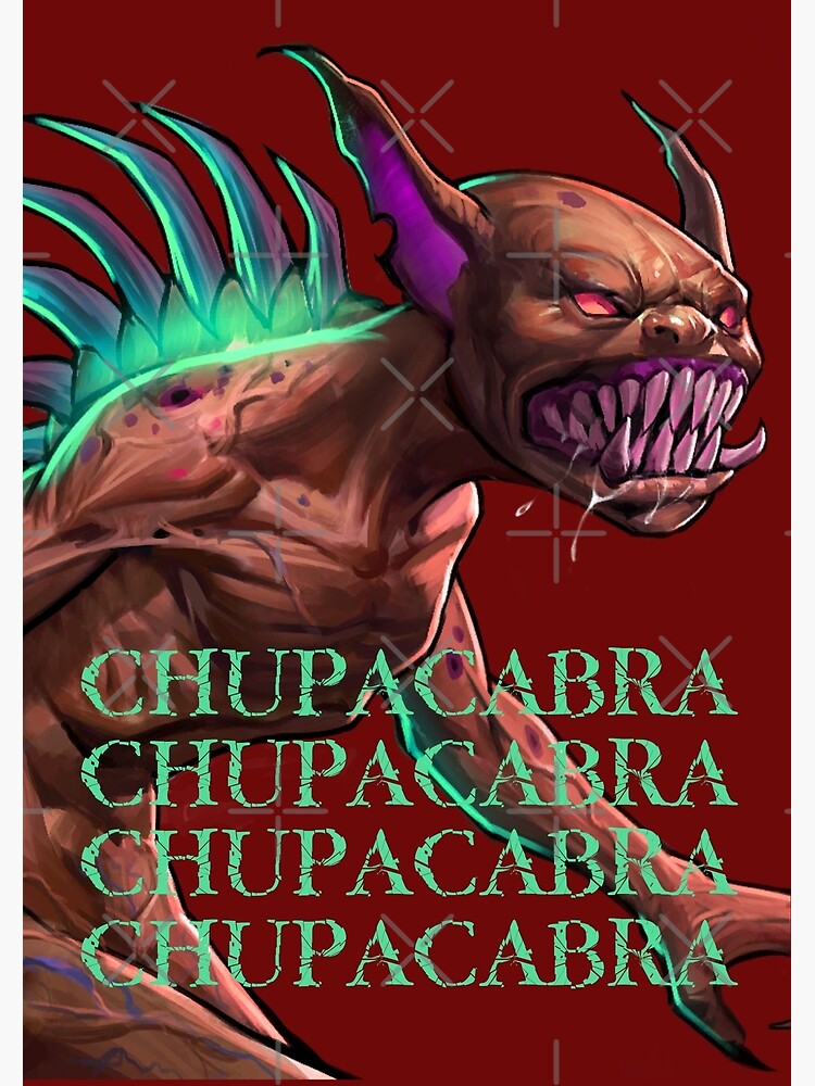 "El Chupacabra - The Goat Sucker." Poster for Sale by TheVarc | Redbubble