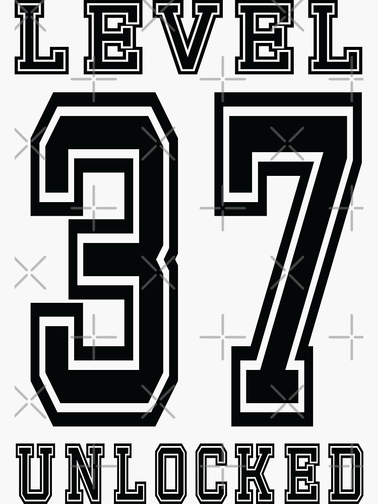 "Level 37 Unlocked" Sticker for Sale by jain-ravi002 | Redbubble
