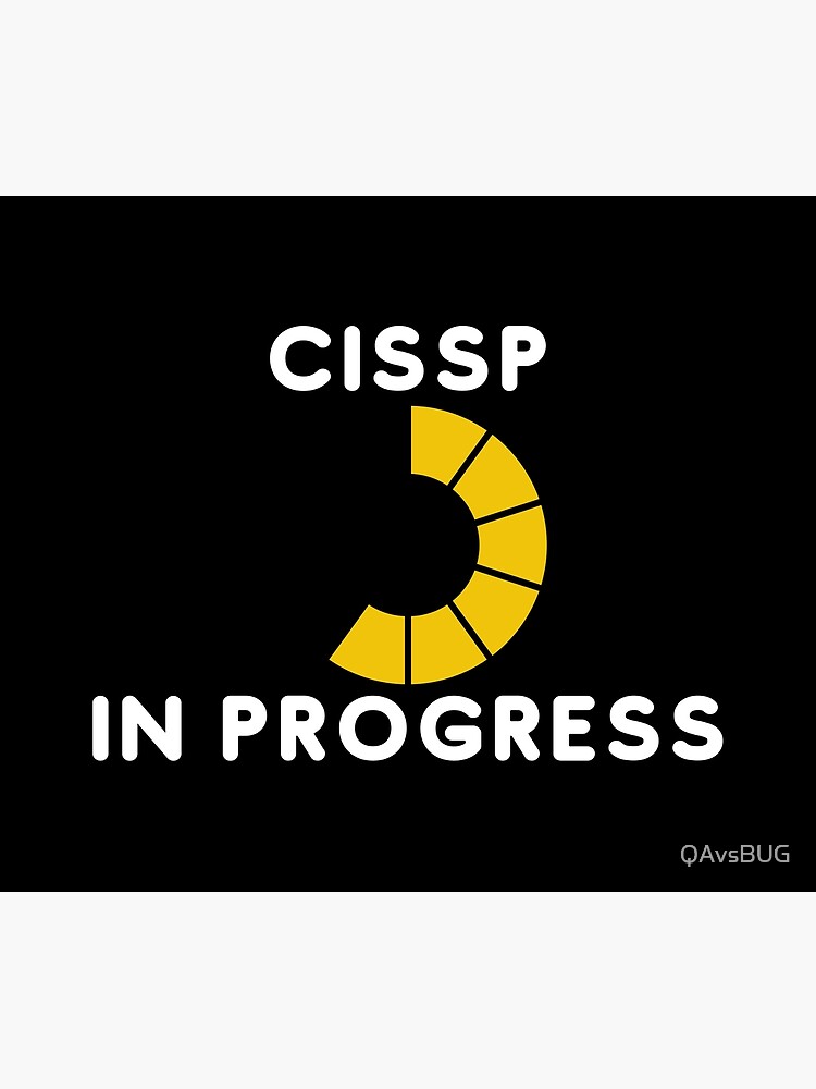"CISSP in progress" Poster for Sale by QAvsBUG | Redbubble
