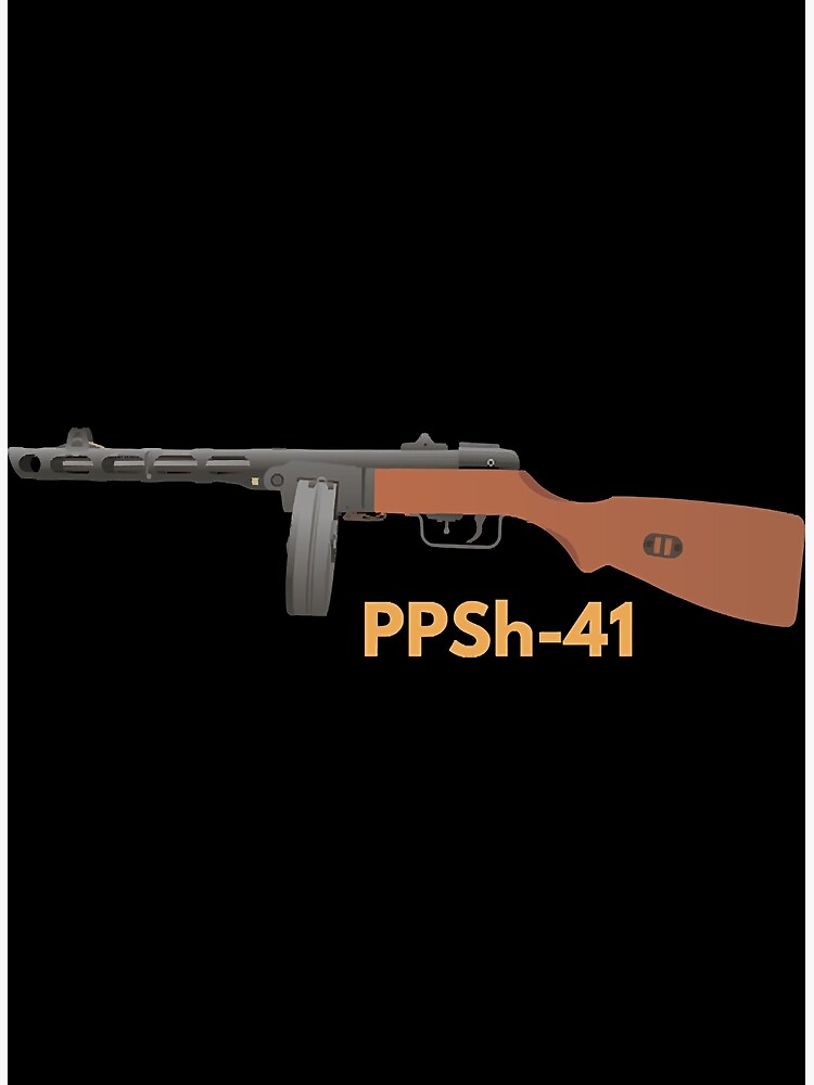 "Soviet WW2 PPSh-41 Submachine Gun " Art Print for Sale by ...