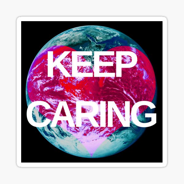 "KEEP CARING" Sticker by Scott-Vanya | Redbubble