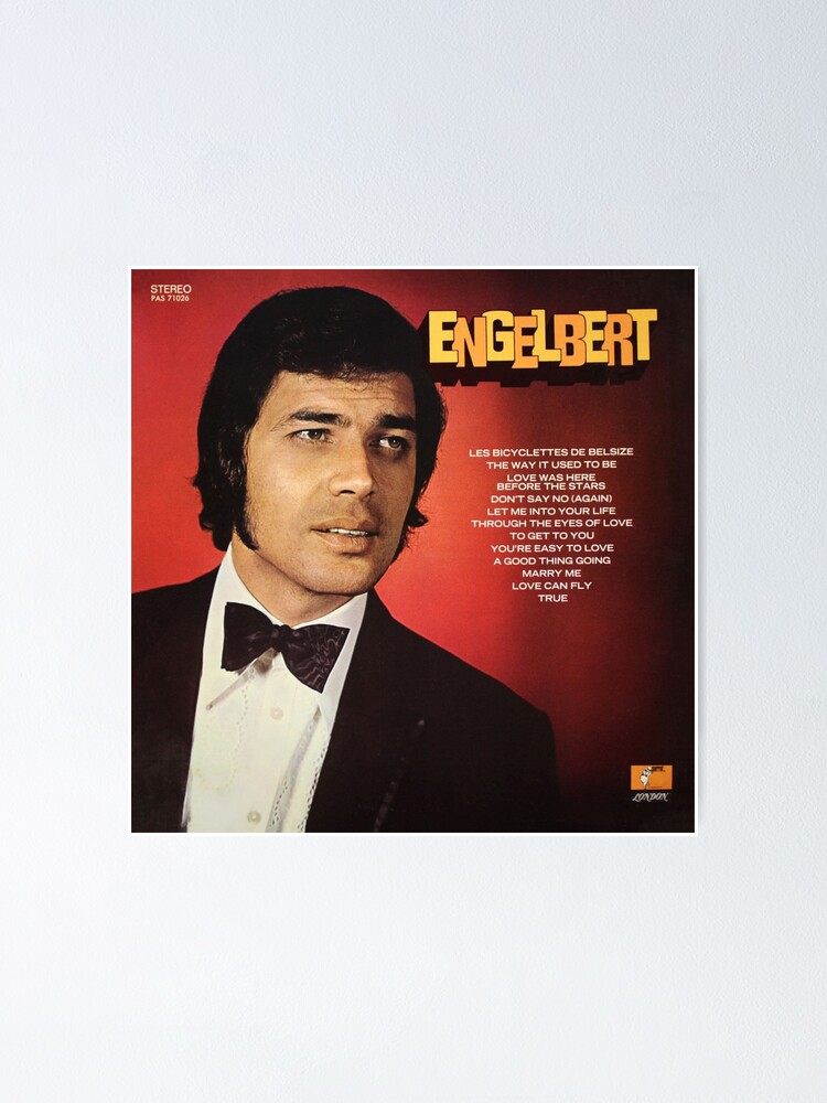"Engelbert Humperdinck engelbert" Poster for Sale by AngelicaPared11 ...