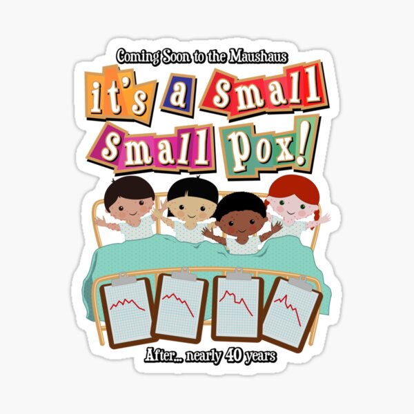 "It_s a small small pox! Fitted " Sticker by SpotShopCo | Redbubble