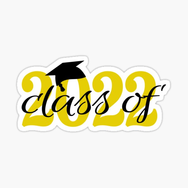 "Class of 2022" Sticker by HappyArts90 | Redbubble