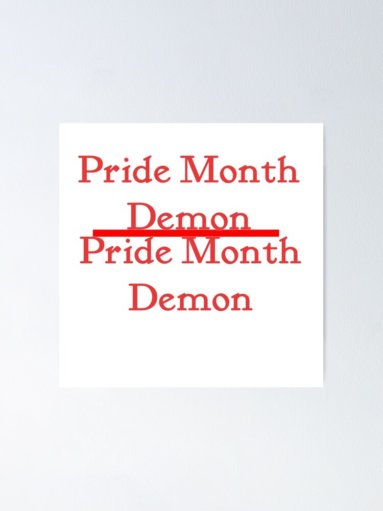 "Pride Month Demon" Poster for Sale by XLIAMMM | Redbubble
