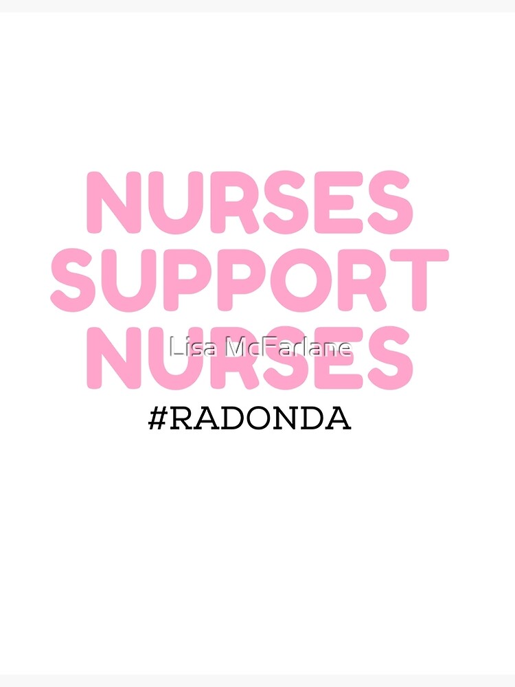 "Nurses Support Nurses" Poster for Sale by alizeemcfarlane | Redbubble