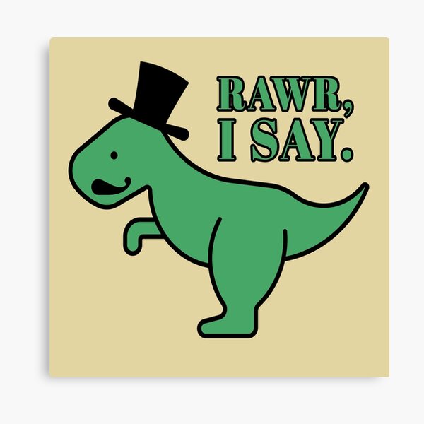 "Rawr, I Say Cute Kawaii Funny Steampunk Tyrannosaurus Rex/T-Rex ...