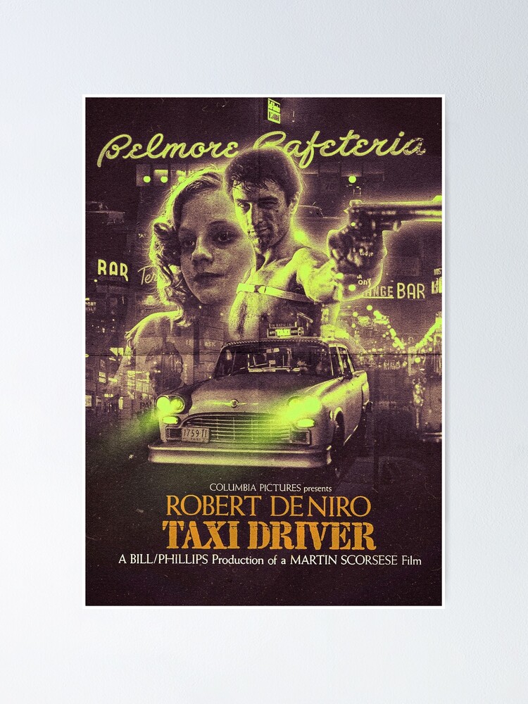 "Taxi Driver Art" Poster by CoconutMelon | Redbubble