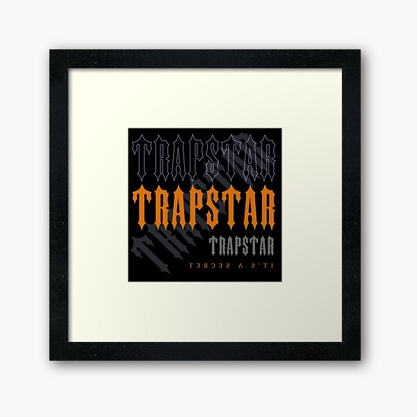 "Trapstar Original Trapstar London Trapstar It's a Secret Trapstar ...