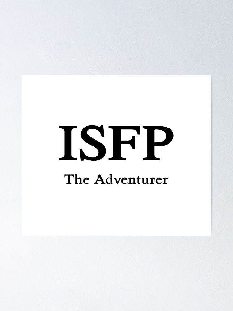 "ISFP - The Adventurer" Poster for Sale by PatternTree | Redbubble