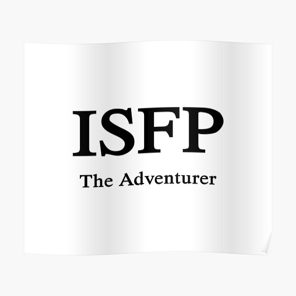 "ISFP - The Adventurer" Poster for Sale by PatternTree | Redbubble