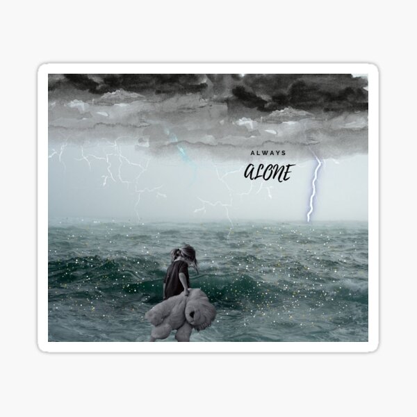 "Always Alone" Sticker by BlackDahlias | Redbubble