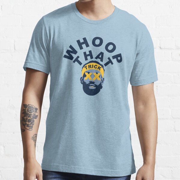 "Whoop That Trick! 2022" T-shirt for Sale by MemfoBrand | Redbubble ...