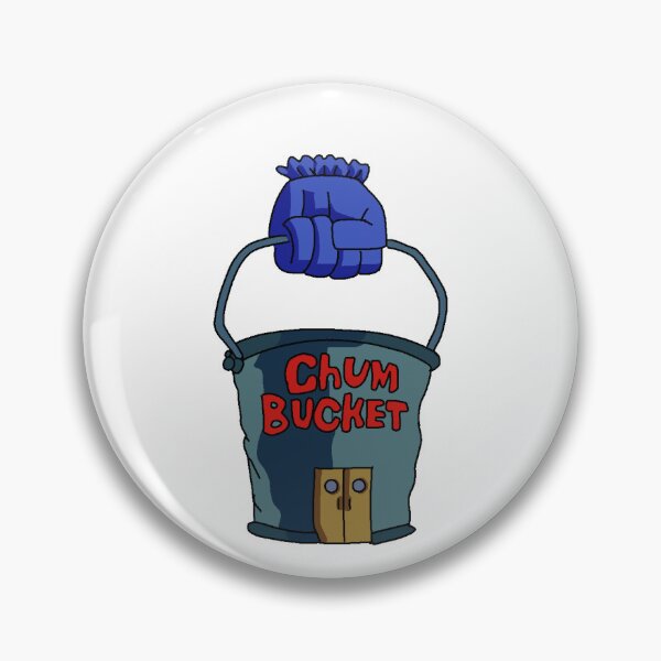 "The Chum Bucket" Pin for Sale by poppycoleman777 | Redbubble