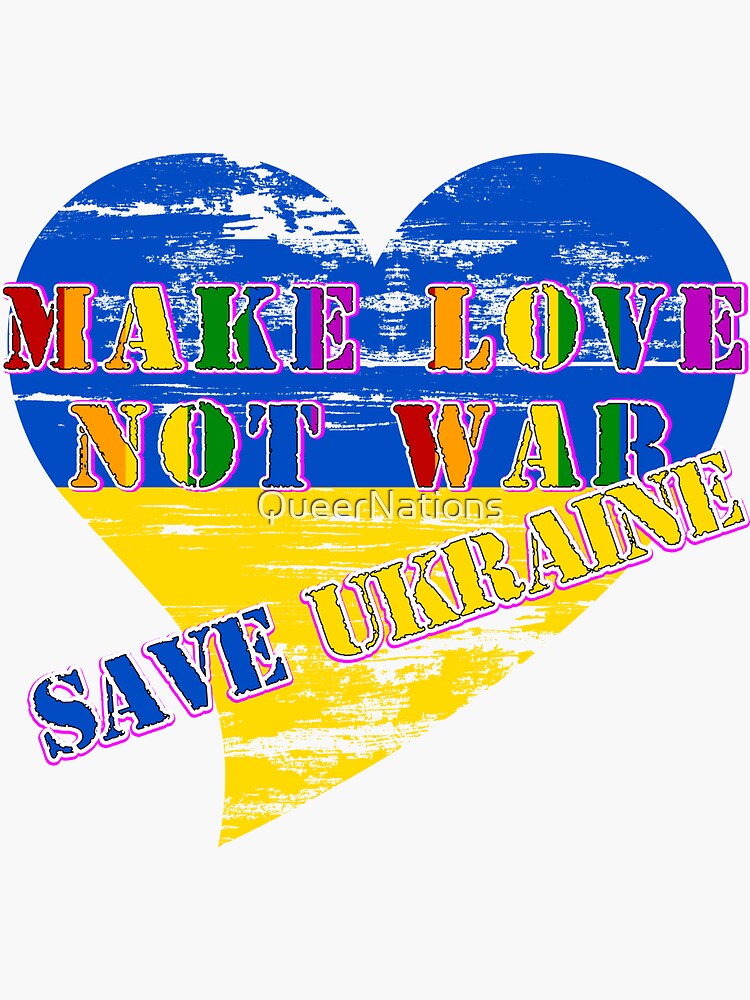 "Make Love Not WAr" Sticker by QueerNations | Redbubble