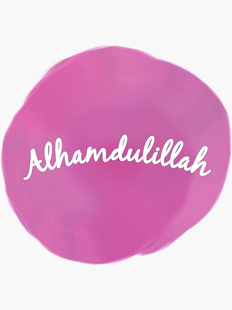 "sticker "Alhamdulillah" for muslims" Sticker by Seardcherries | Redbubble