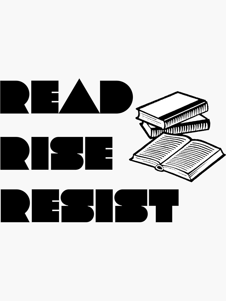 "Read Rise Resist, motivational design." Sticker by AnimalSocietas ...