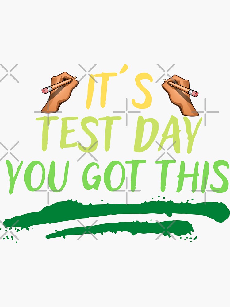 "It's Test Day You Got This - Teacher Testing Day Men Women" Sticker by ...
