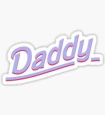 Daddy: Stickers | Redbubble