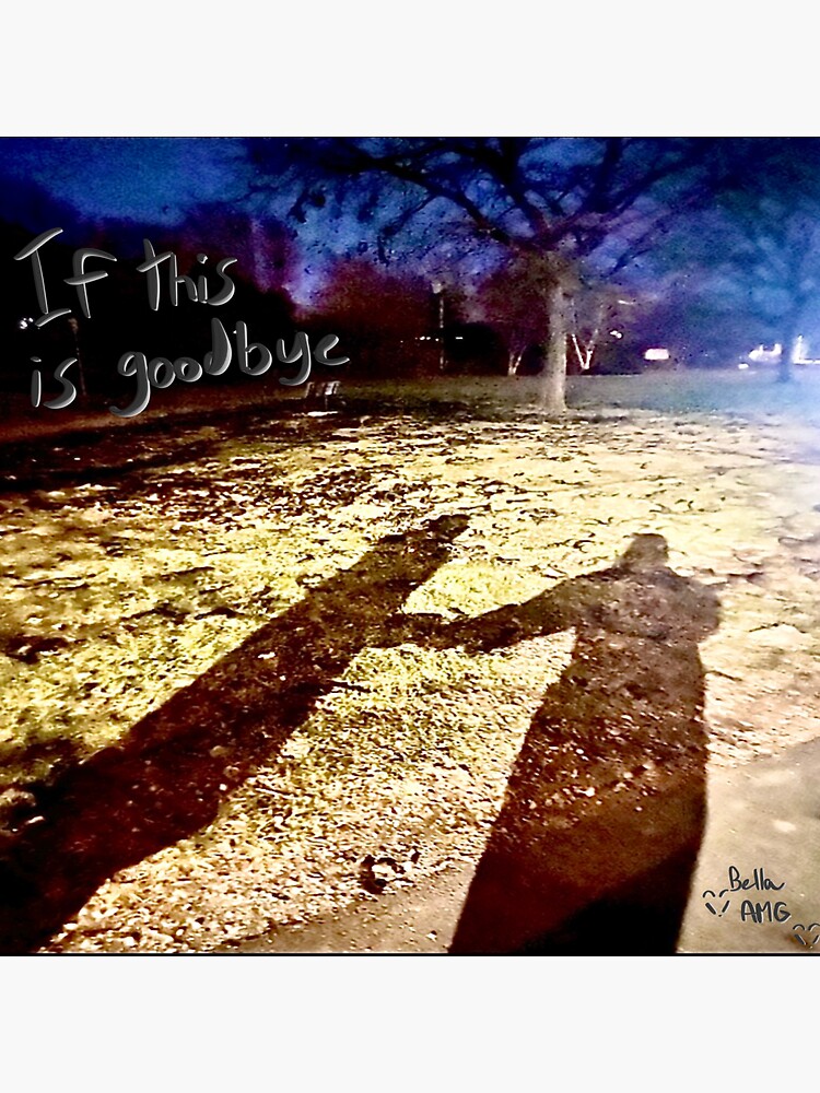 "Bella AMG - If this is goodbye" Sticker for Sale by BellaILY | Redbubble