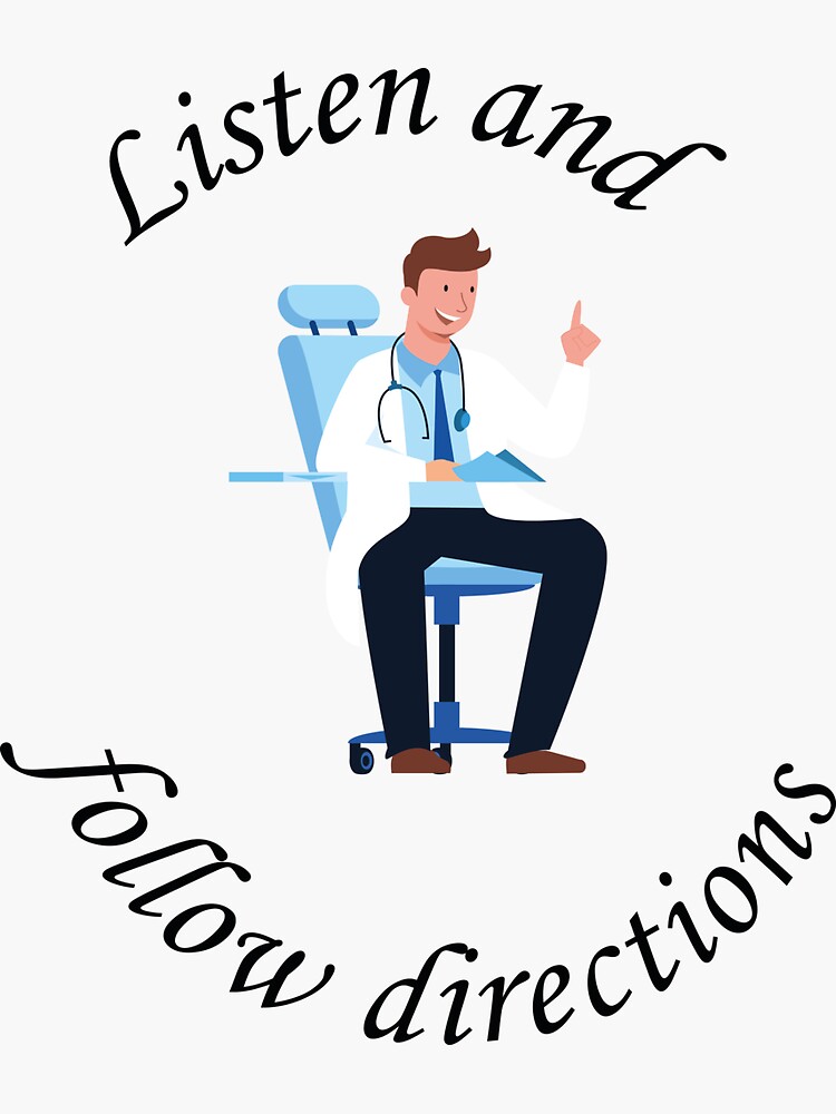 "Listen and follow directions" Sticker by ADNANESHOP12 | Redbubble