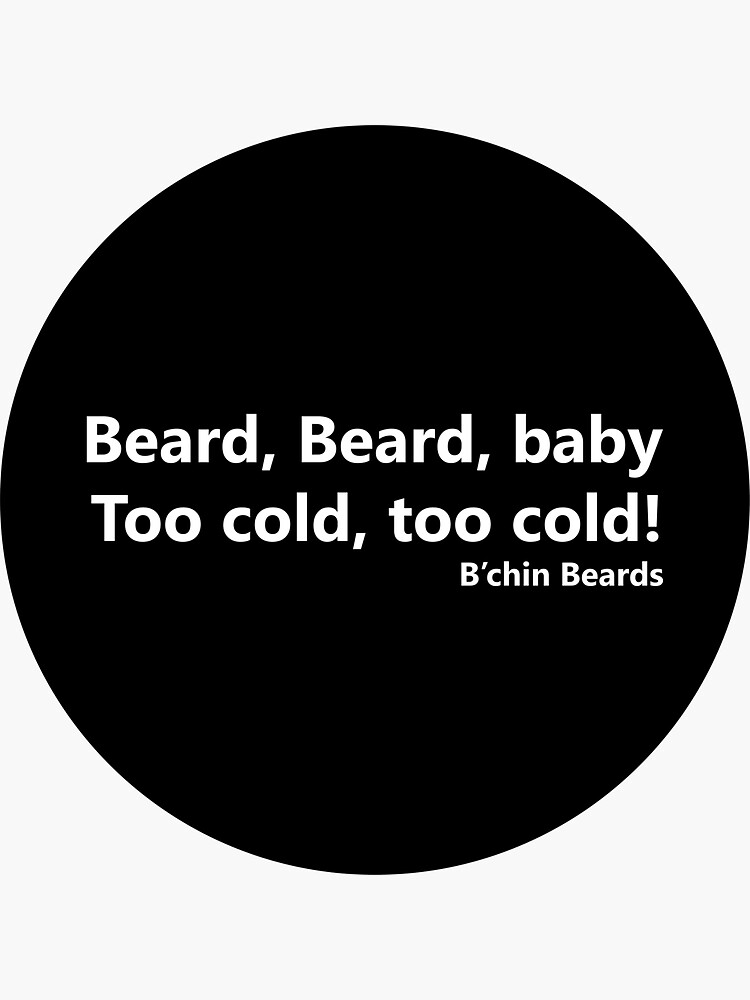 "Beard, black, ice ice too cold" Sticker by BChinBeards | Redbubble