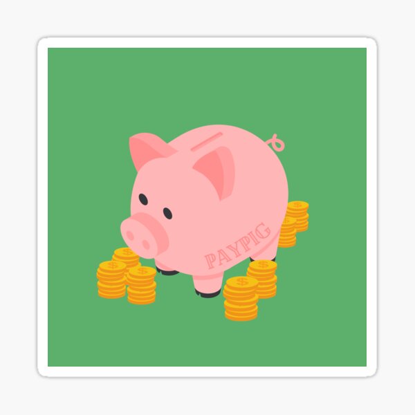 "Paypig" Sticker by arielleromero | Redbubble