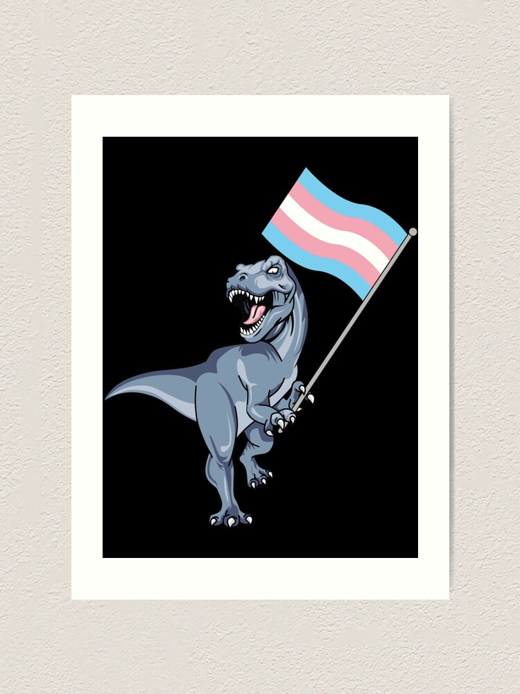 "Trans Dinosaur Pride Flag LBGT+ Gay Lesbian T-Rex Rainbow" Art Print ...