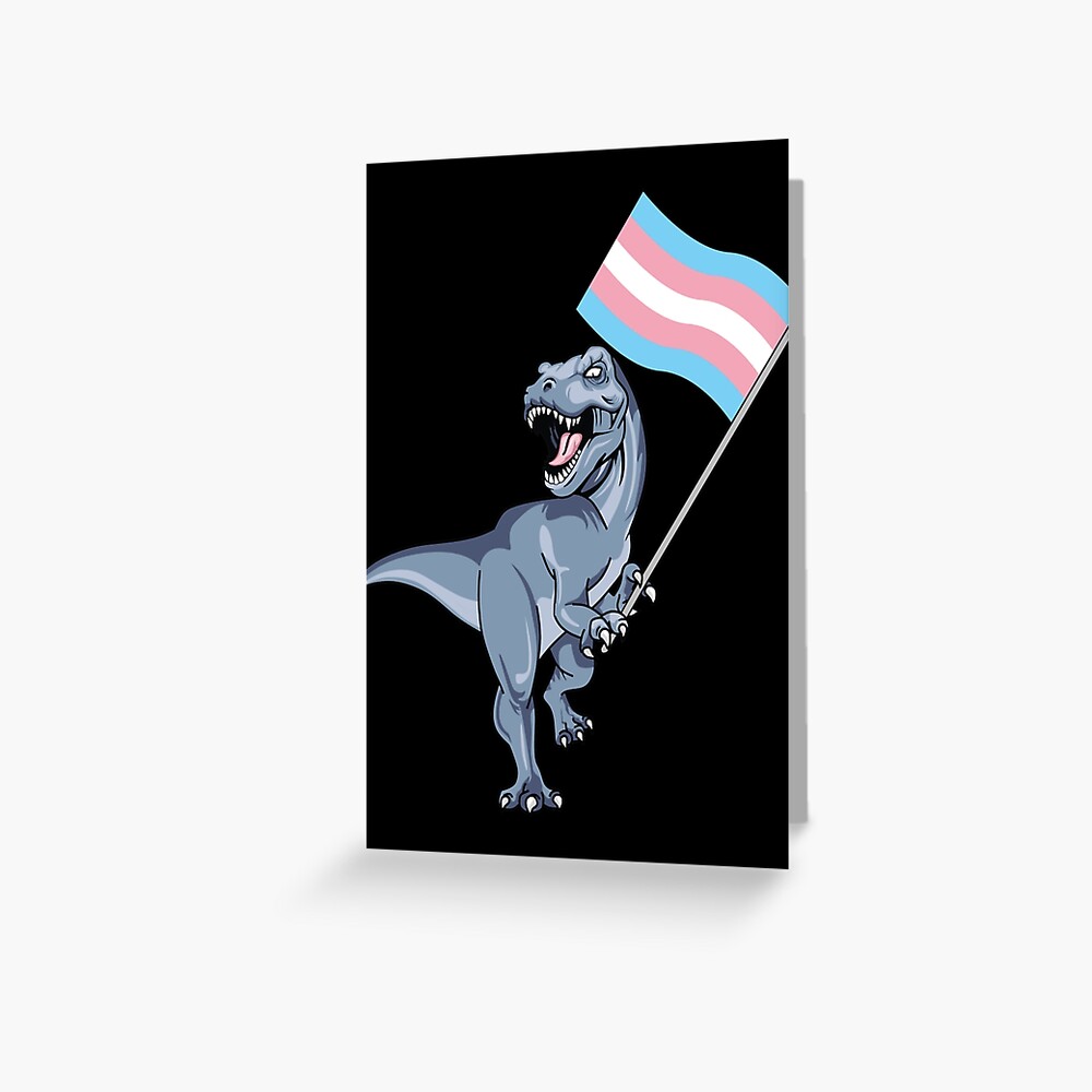 "Trans Dinosaur Pride Flag LBGT+ Gay Lesbian T-Rex Rainbow" Greeting ...