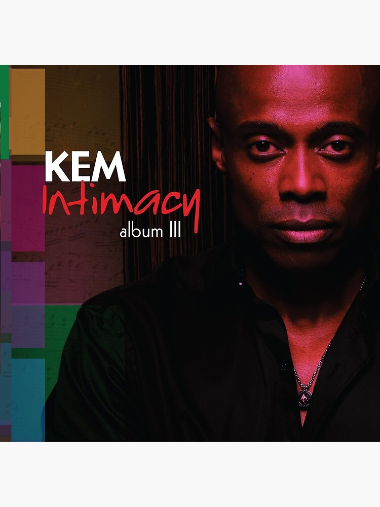 "Kem Intimacy Album III" Poster for Sale by DonnaGKmelius88 | Redbubble