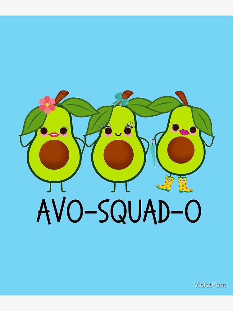 "Cute Avocado Girl Squad Kawaii Avo-Squad-O" Poster for Sale by ...