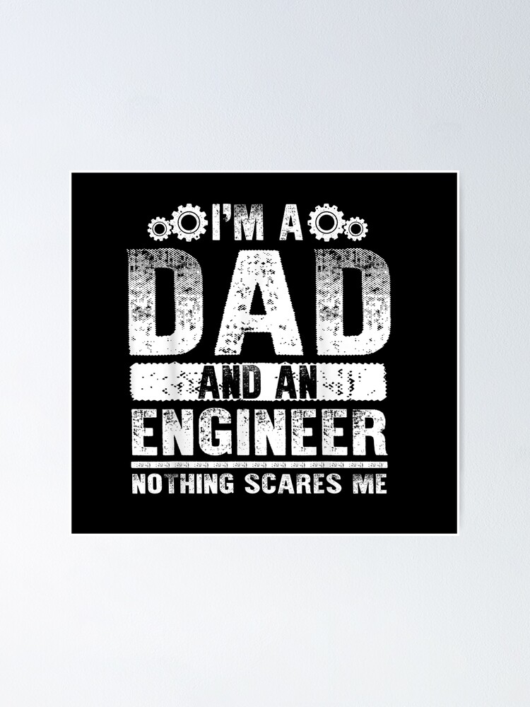 Póster «Funny Engineer Dad Art For Men Camiseta para amantes de la ...
