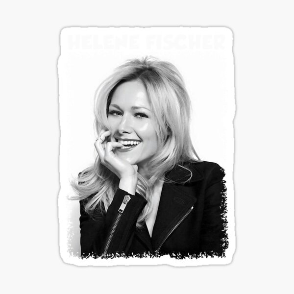 "Helene Fischer " Sticker by WadeEvan55 | Redbubble