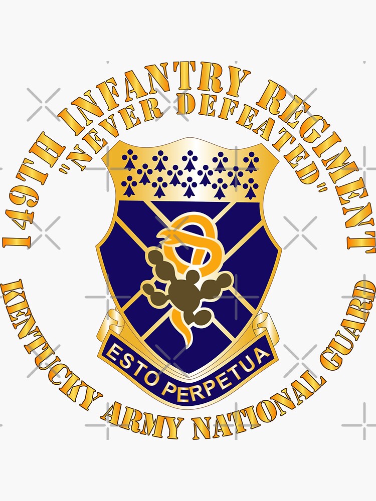 " Army - 149th Infantry Regiment - KYARNG - COA X 300" Sticker by ...