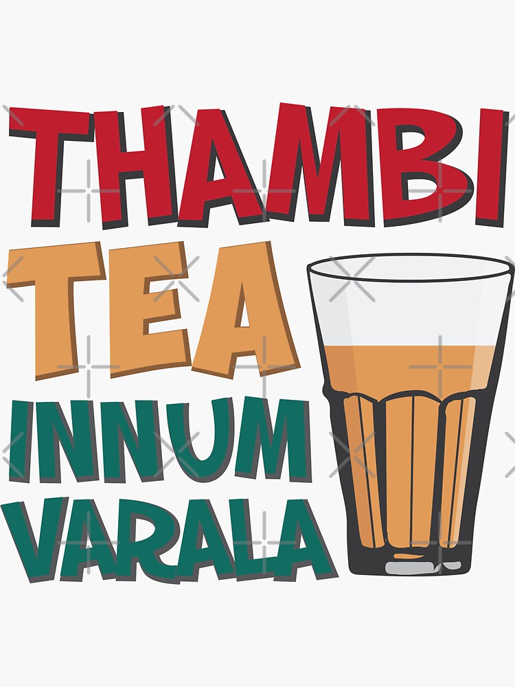 "Tambi Tea Innum Varala Tamil Comedy Quote Chennai" Sticker by ...