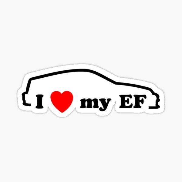 " I LOVE MY EF" Sticker by Racingdecals | Redbubble
