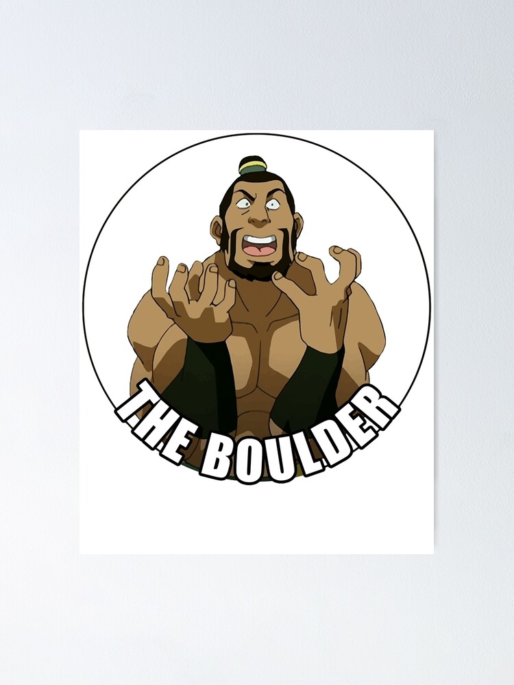T For Men The Boulder Avatar The Last Airbender Poster For Sale By Malikasanfod950 Redbubble